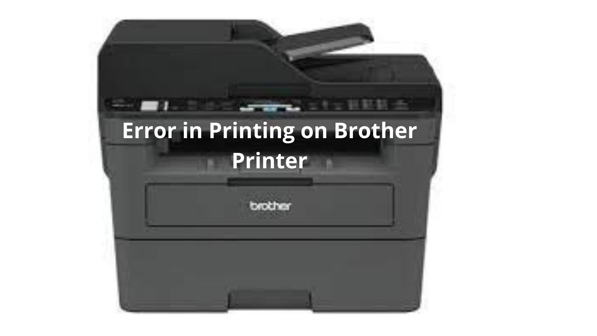 Error In Printing On Brother Printer Solved 